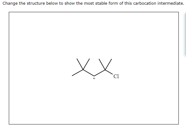 Solved Change the structure below to show the most stable | Chegg.com
