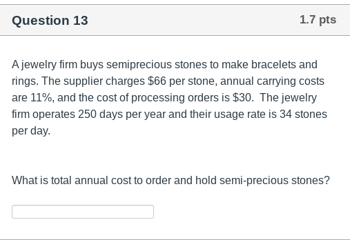 Solved A jewelry firm buys semiprecious stones to make | Chegg.com