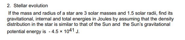 Solved Stellar evolution If the mass and radius of a star | Chegg.com