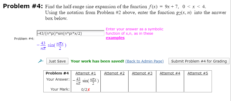 Solved Problem #4: Find the half-range sine expansion of the | Chegg.com