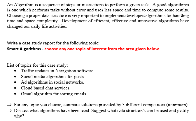 Case Study Report An Algorithm is a sequence of steps | Chegg.com