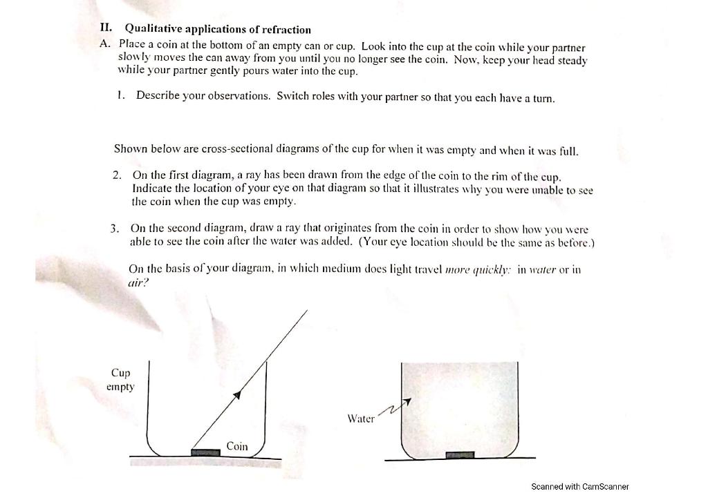 Solved II. Qualitative applications of refraction A. Place a | Chegg.com