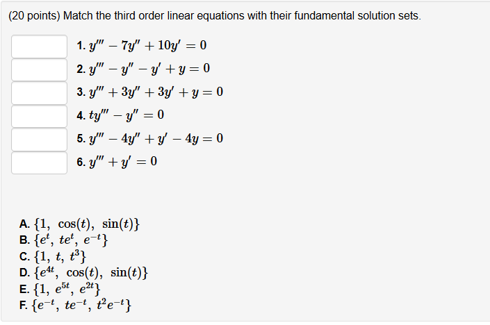 Solved by an EXPERT (20 ﻿points) ﻿Match the third order linear equations | Chegg.com