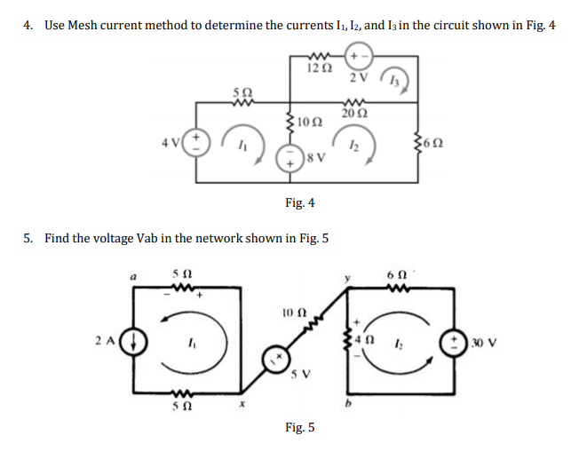 Solved Use Mesh current method to determine the currents I1, | Chegg.com