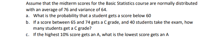 Solved Assume that the midterm scores for the Basic | Chegg.com
