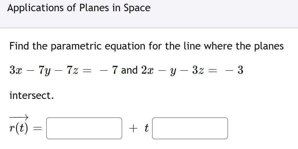 Solved Write Equations of a Plane in Space Find the equation | Chegg.com