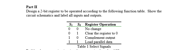Solved Part II Design a 2-bit register to be operated | Chegg.com