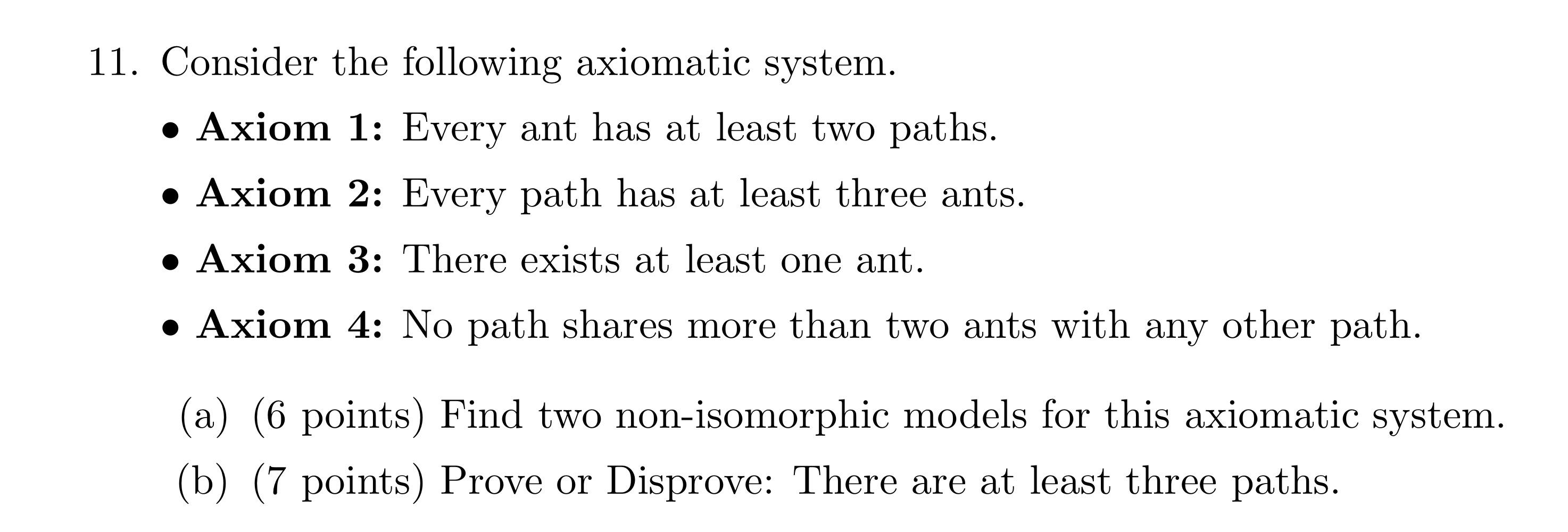 Solved 11. Consider the following axiomatic system. • Axiom | Chegg.com
