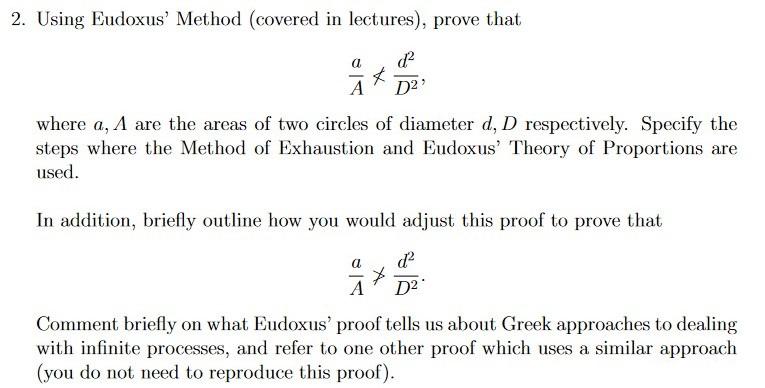 Solved 2. Using Eudoxus' Method (covered in lectures), prove | Chegg.com
