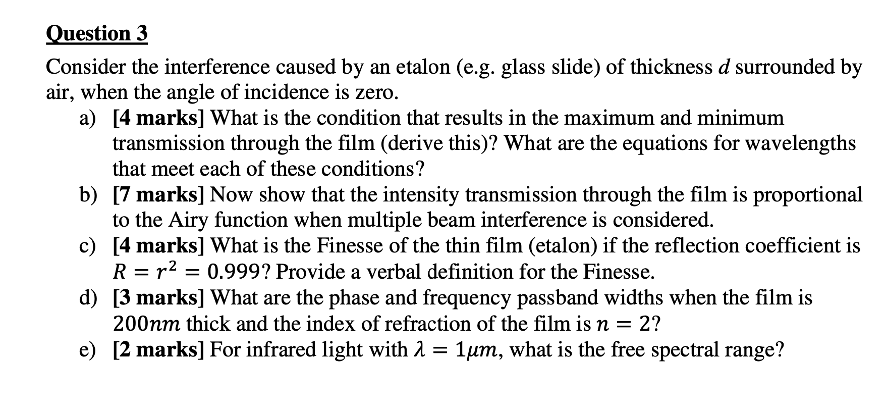Solved Question 3 Consider the interference caused by an | Chegg.com