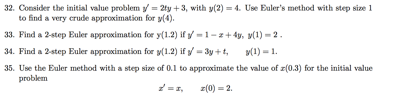 Solved 32. Consider the initial value problem y' = 2ty +3, | Chegg.com