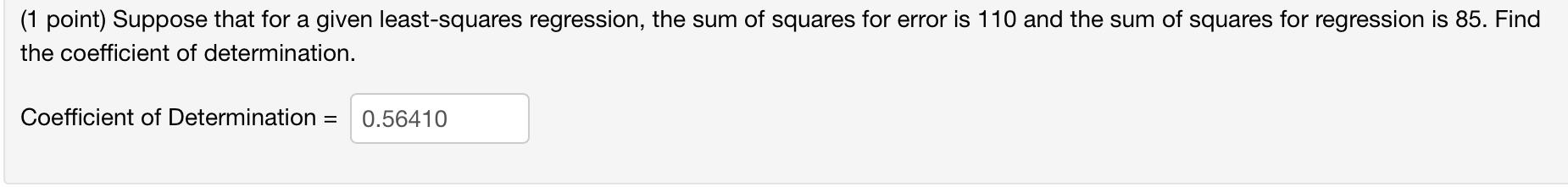 Solved (1 point) Suppose that for a given least-squares | Chegg.com