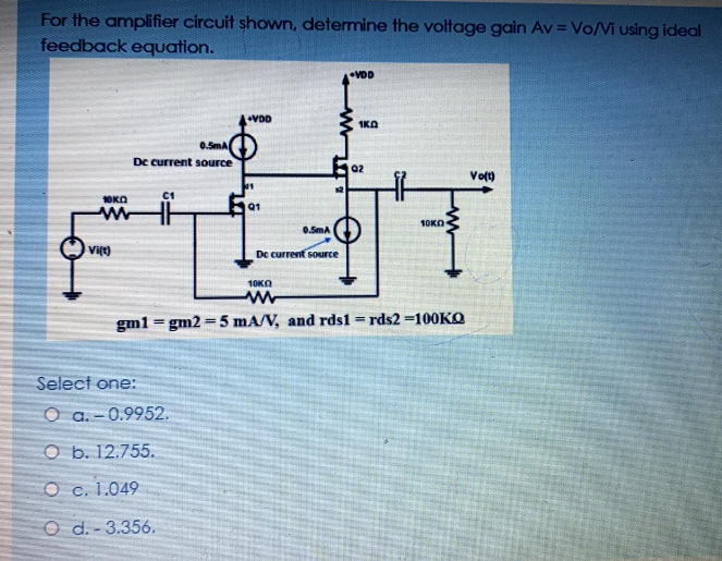 Solved For the amplifier circuit shown, determine the | Chegg.com