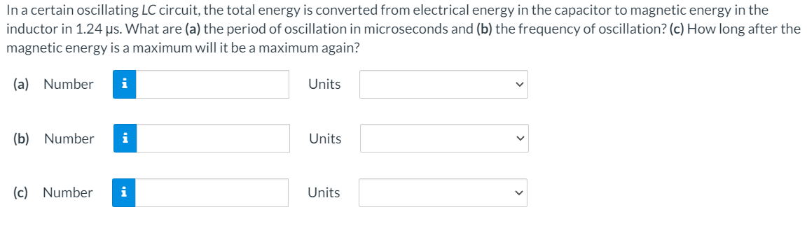 Solved In a certain oscillating LC circuit, the total energy | Chegg.com