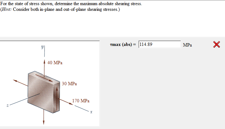 Solved For the state of stress shown, determine the maximum | Chegg.com