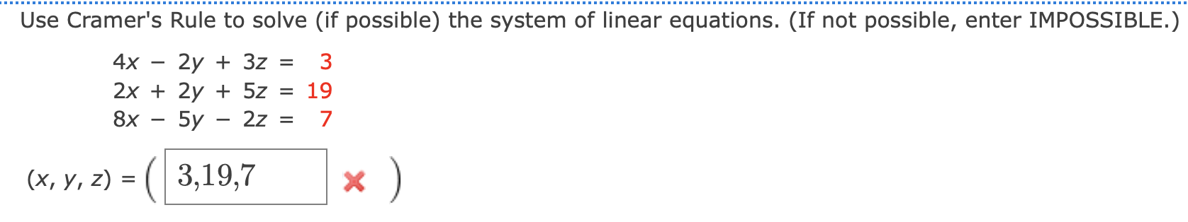 Solved Use Cramer's Rule to solve (if possible) the system | Chegg.com