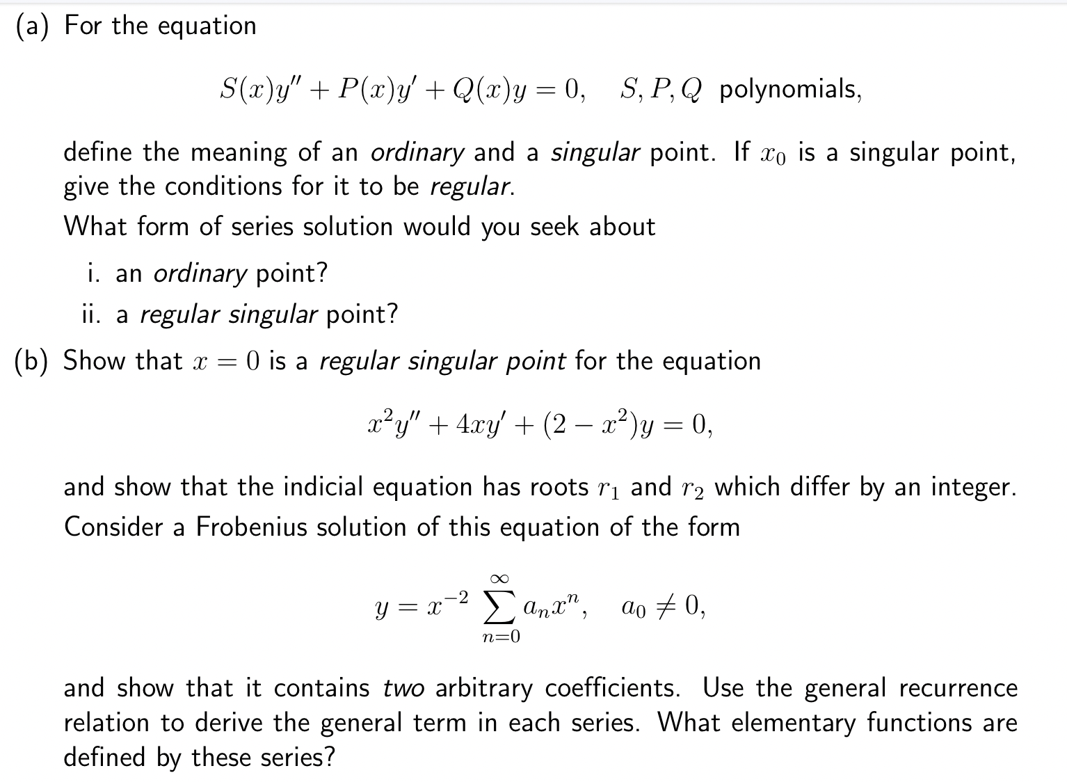 Solved (a) For the equation S(x)y′′+P(x)y′+Q(x)y=0,S,P,Q | Chegg.com
