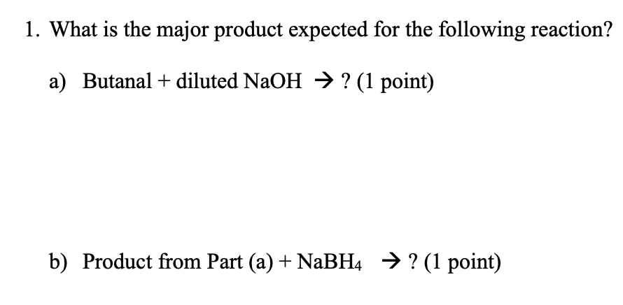Solved What Is The Major Product Expected For The Following