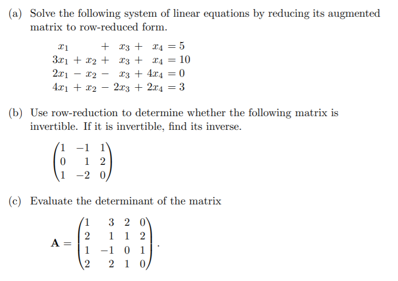 Solved (a) Solve the following system of linear equations by | Chegg.com