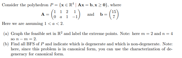 Solved Consider the polyhedron P={x∈R4∣Ax=b,x≥0}, where | Chegg.com