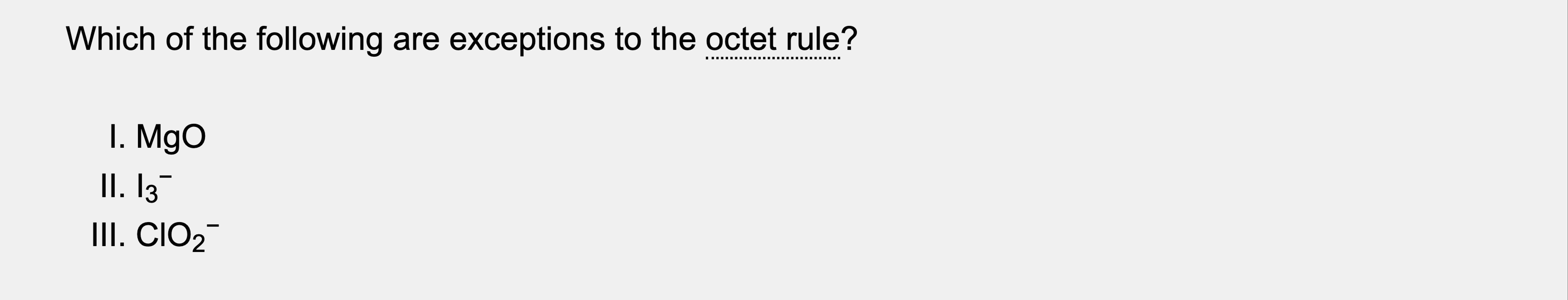 Solved Which of the following are exceptions to the octet | Chegg.com