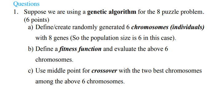 Questions 1. Suppose we are using a genetic algorithm | Chegg.com