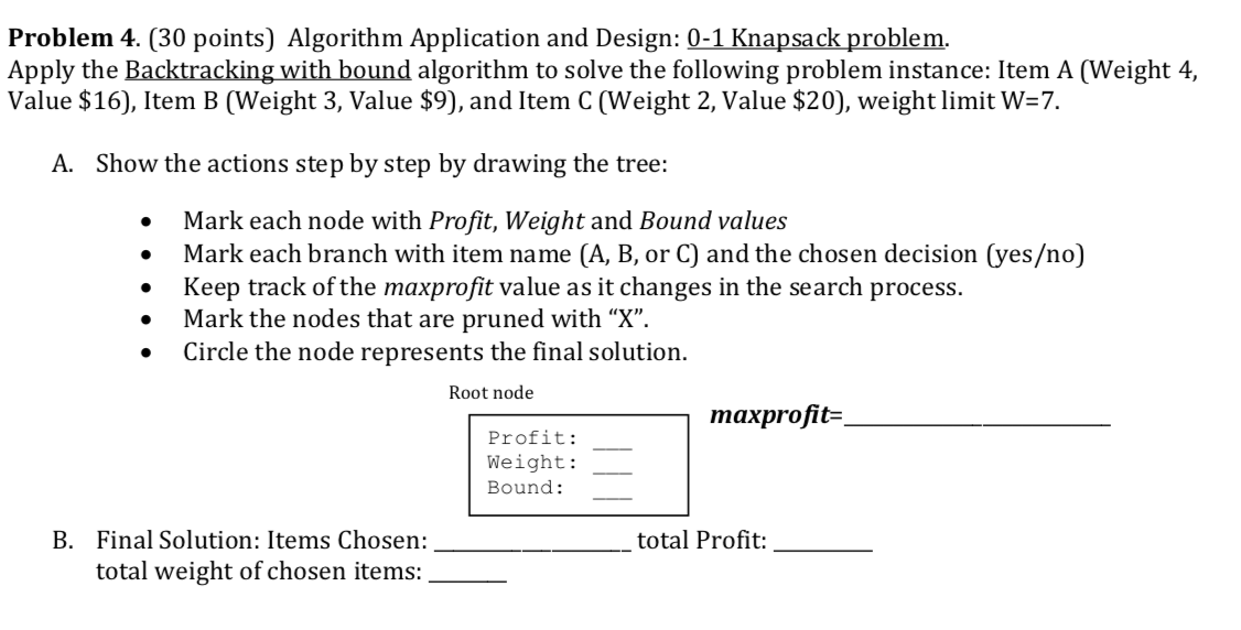 Solved Problem 4. (30 points) Algorithm Application and | Chegg.com