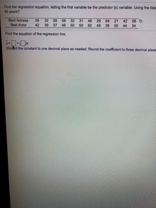Solved Find the regression equation,letting the first | Chegg.com