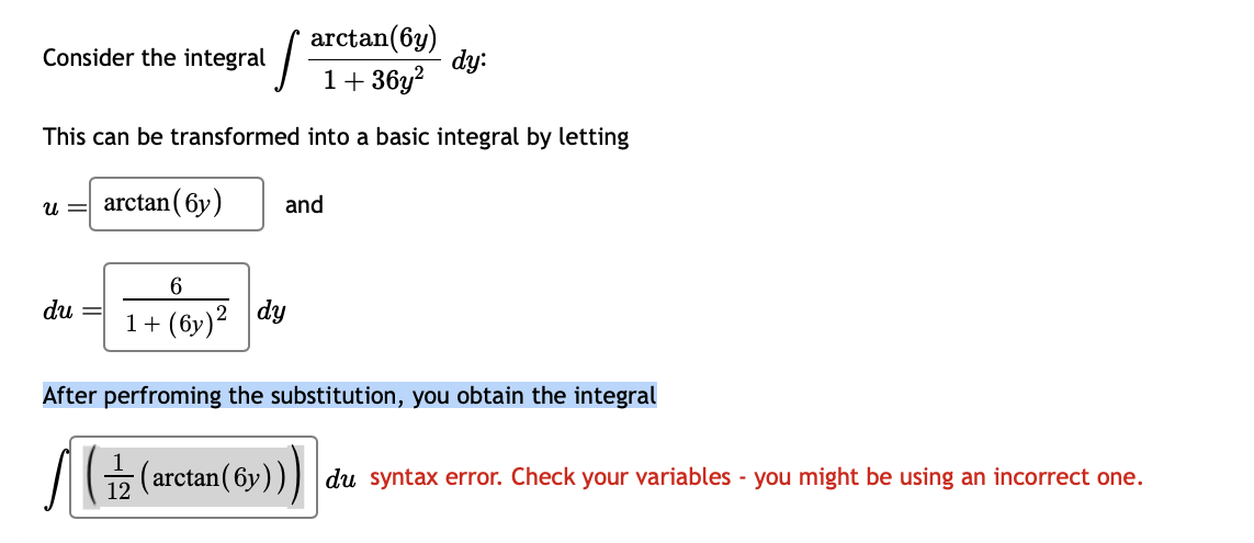 Solved Consider the integral ∫﻿﻿arctan(6y)1+36y2dy ﻿:This | Chegg.com