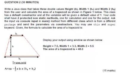Solved QUESTION 2 (30 MINUTES) Write a Java class that takes | Chegg.com