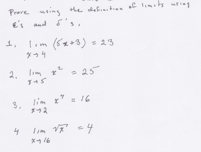 Solved Prove using the definition of limits using es and | Chegg.com