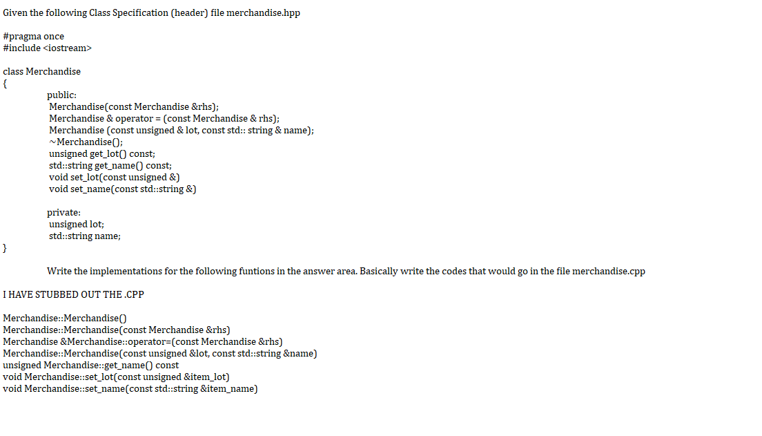 Solved Given the following Class Specification (header) file | Chegg.com