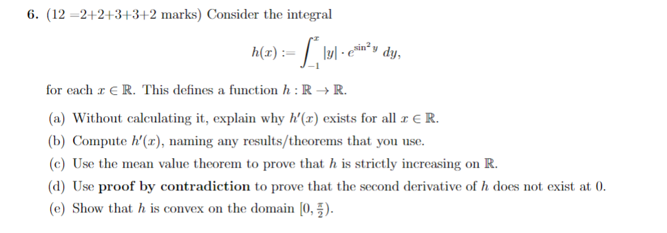 Solved (12=2+2+3+3+2 marks) Consider the integral | Chegg.com