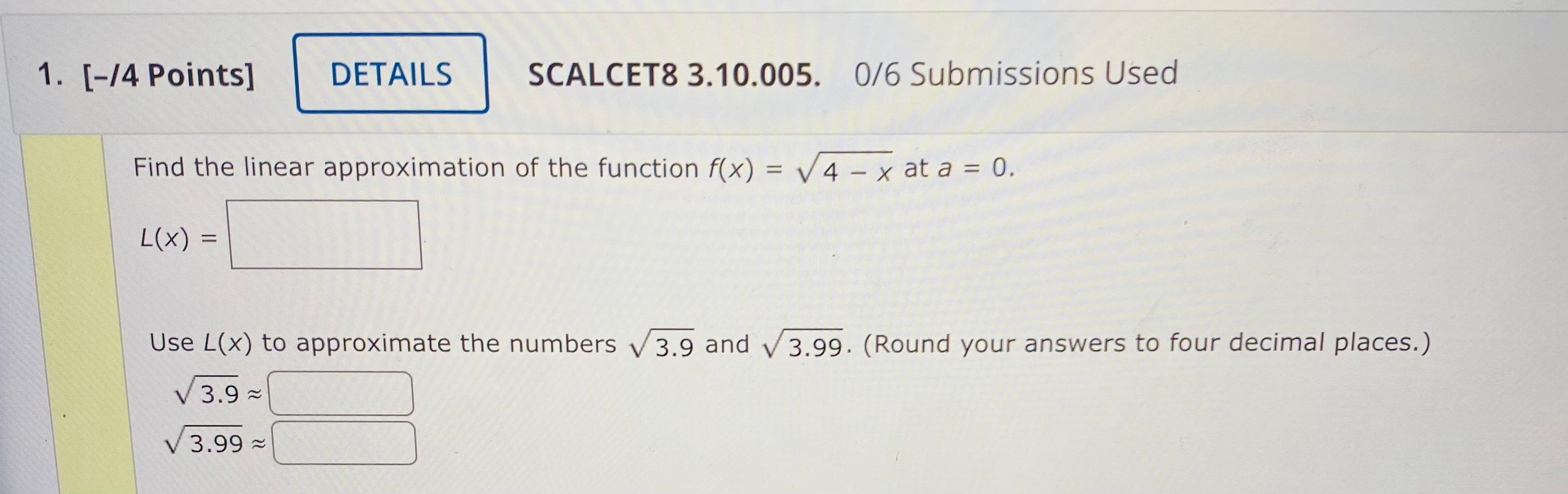 Solved 1. [-l4 Points] SCALCET8 3.10.005. 0/6 Submissions | Chegg.com