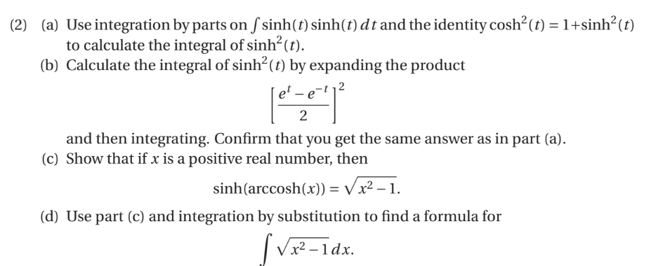 Solved (2) (a) Use integration by parts on ſ sinh(t) sinh(t) | Chegg.com