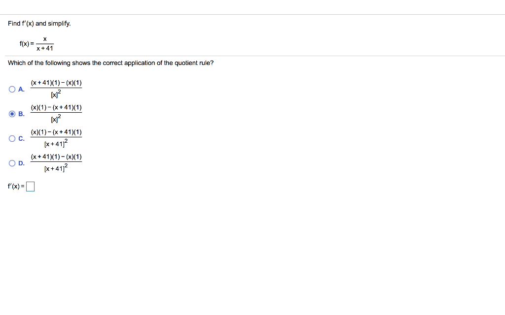 Solved Find f'(x) and simplify. f(x)= x +41 Which of the | Chegg.com