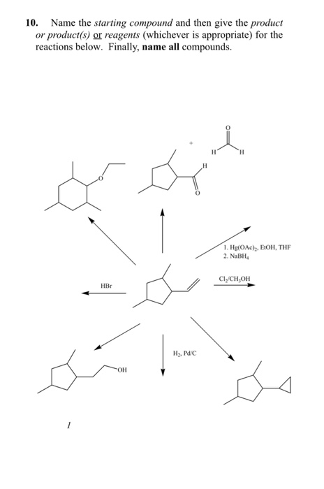 Solved Name the starting compound and then give the product | Chegg.com