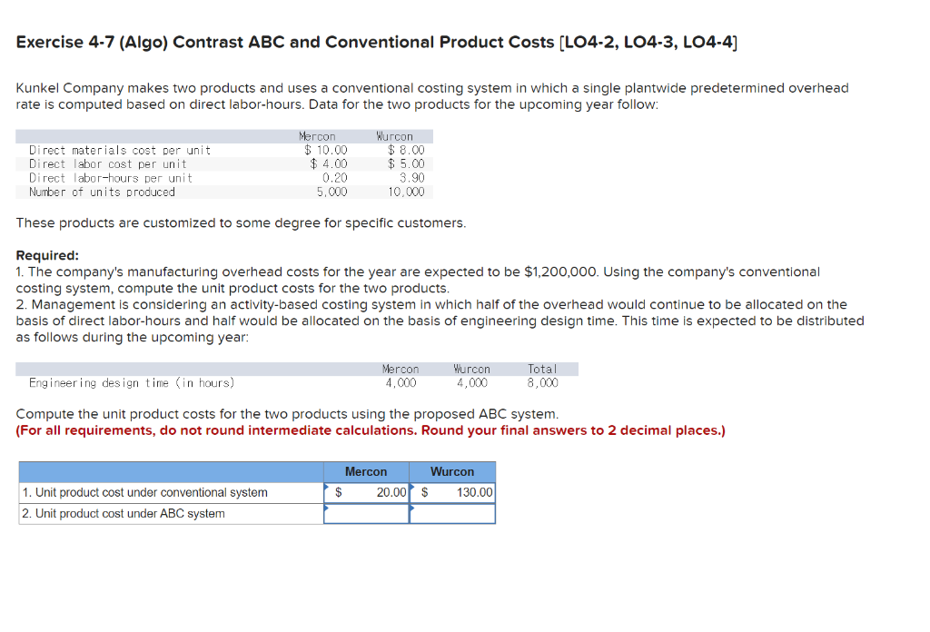 Solved Exercise 4-7 (Algo) Contrast ABC and Conventional | Chegg.com