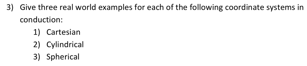 Solved 3) Give three real world examples for each of the | Chegg.com