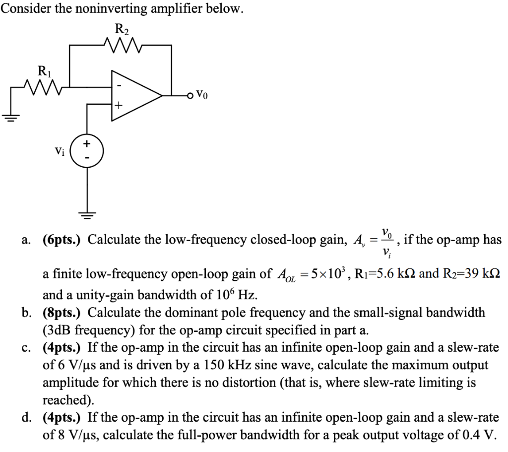 Solved Consider the noninverting amplifier below. OVO a. | Chegg.com
