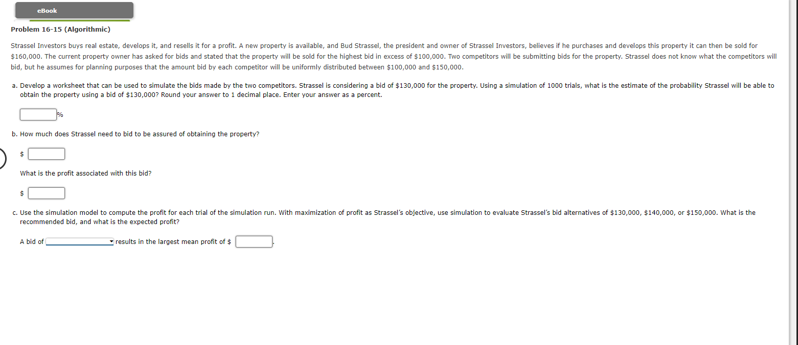 Solved Problem 16-15 (Algorithmic) bid, but he assumes for | Chegg.com