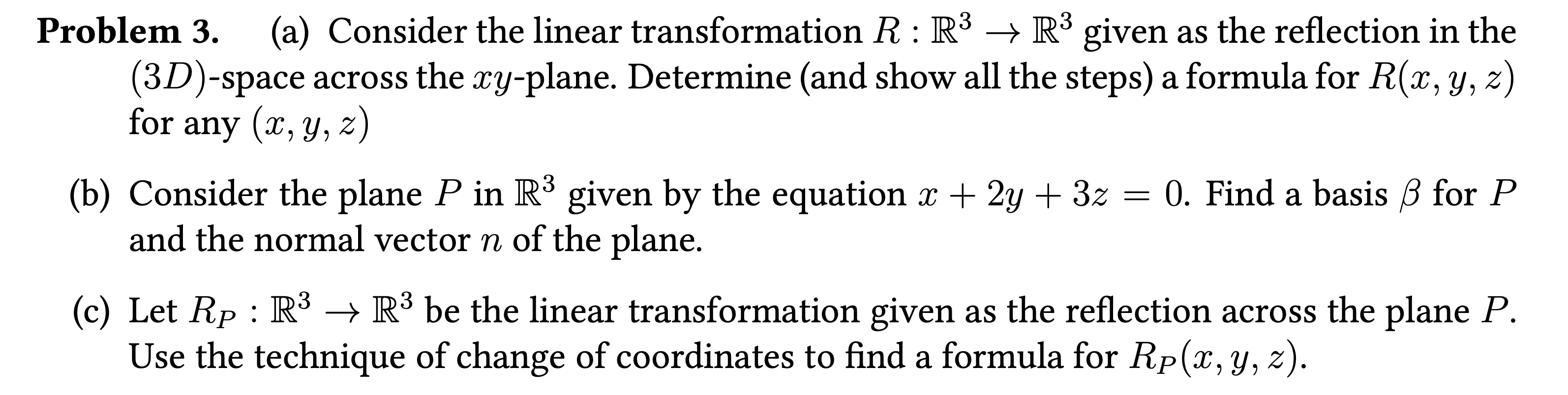 Solved Problem 3. (a) Consider the linear transformation | Chegg.com