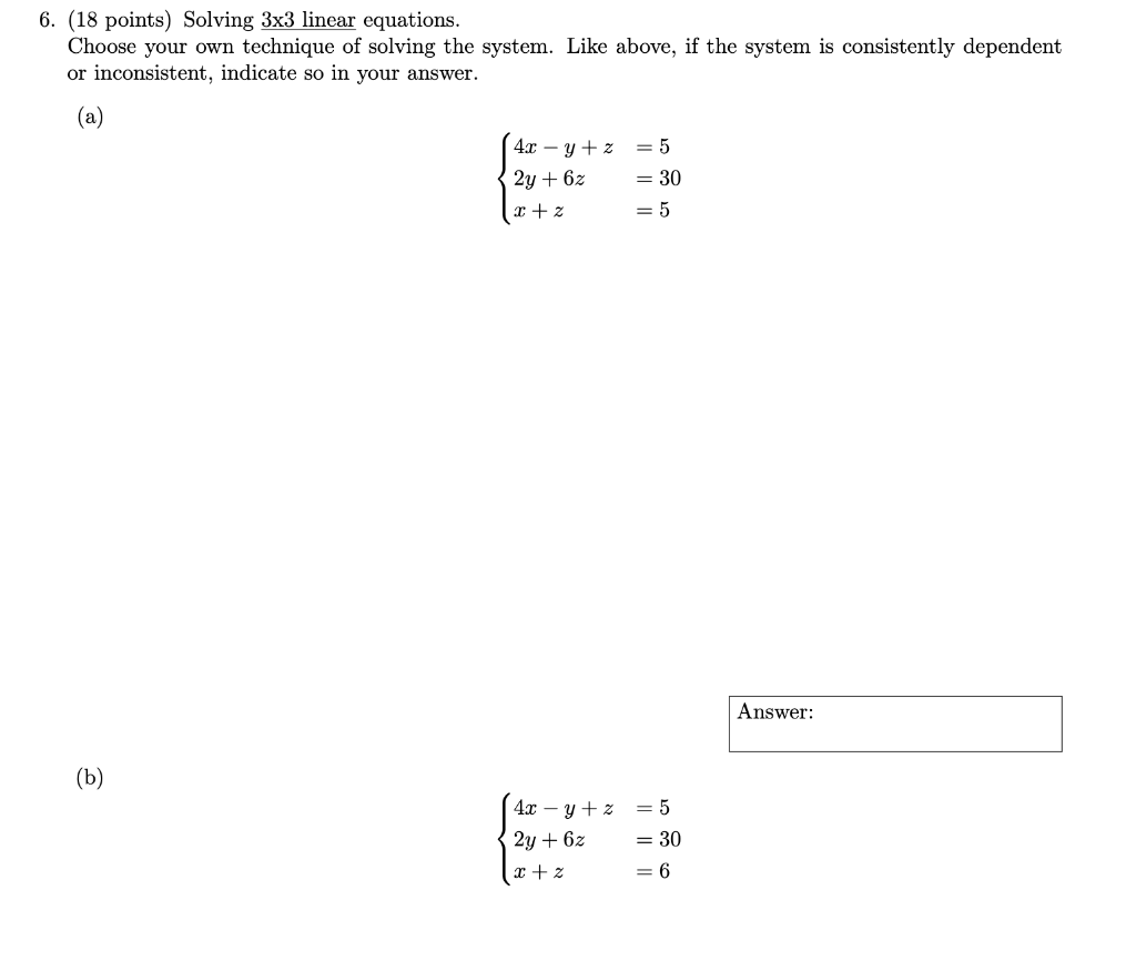 Solved 6. (18 points) Solving 3x3 linear equations. Choose | Chegg.com