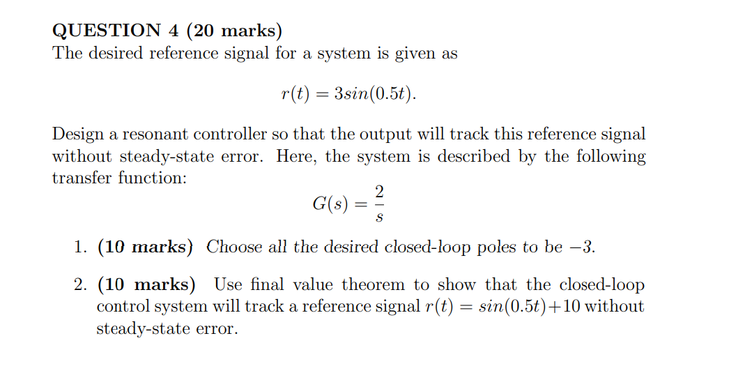 Solved QUESTION 4 (20 marks) The desired reference signal | Chegg.com