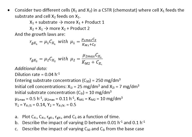 Solved - Consider two different cells (X1 and X2 ) in a CSTR | Chegg.com