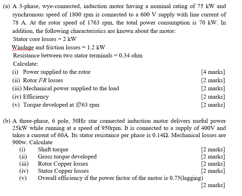 Solved (a) A 3-phase, wye-connected, induction motor having | Chegg.com
