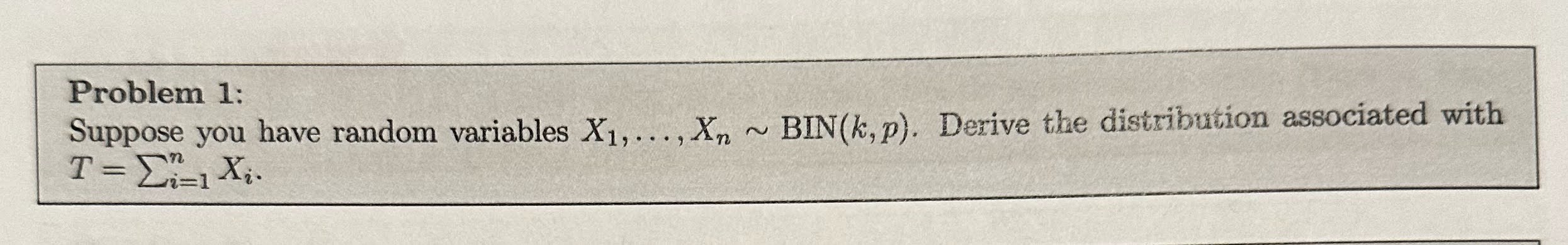 Solved Problem 1: Suppose you have random variables | Chegg.com