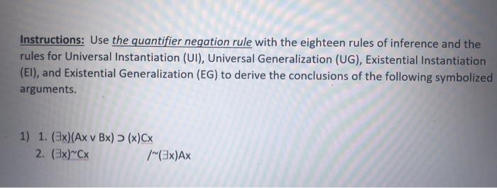 Solved Instructions: Use the quantifier negation rule with | Chegg.com