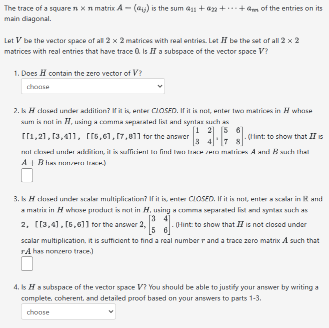 Solved The trace of a square n×n matrix A=(aij) is the sum | Chegg.com