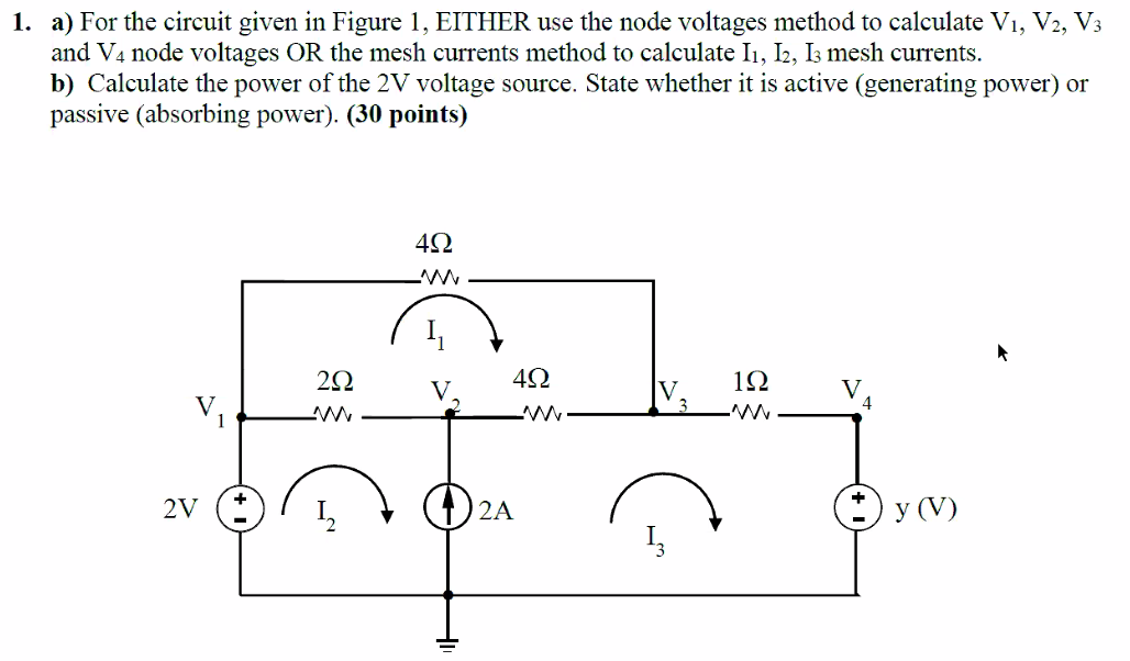 Solved 1. a) For the circuit given in Figure 1, EITHER use | Chegg.com
